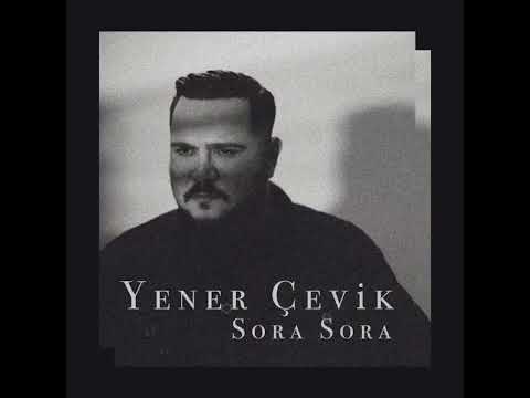 Yener Çevik - Sora Sora - Beat & İnstrumental