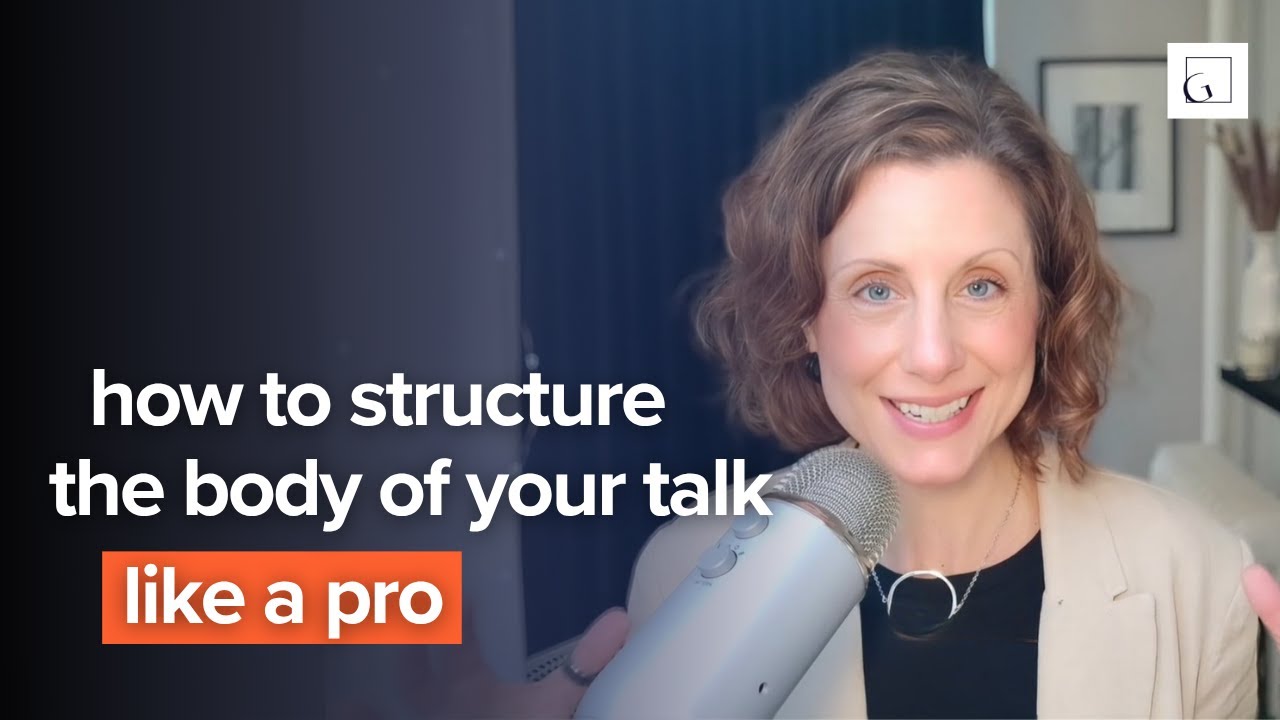 How to Structure the Body of your Talk like a Pro - YouTube