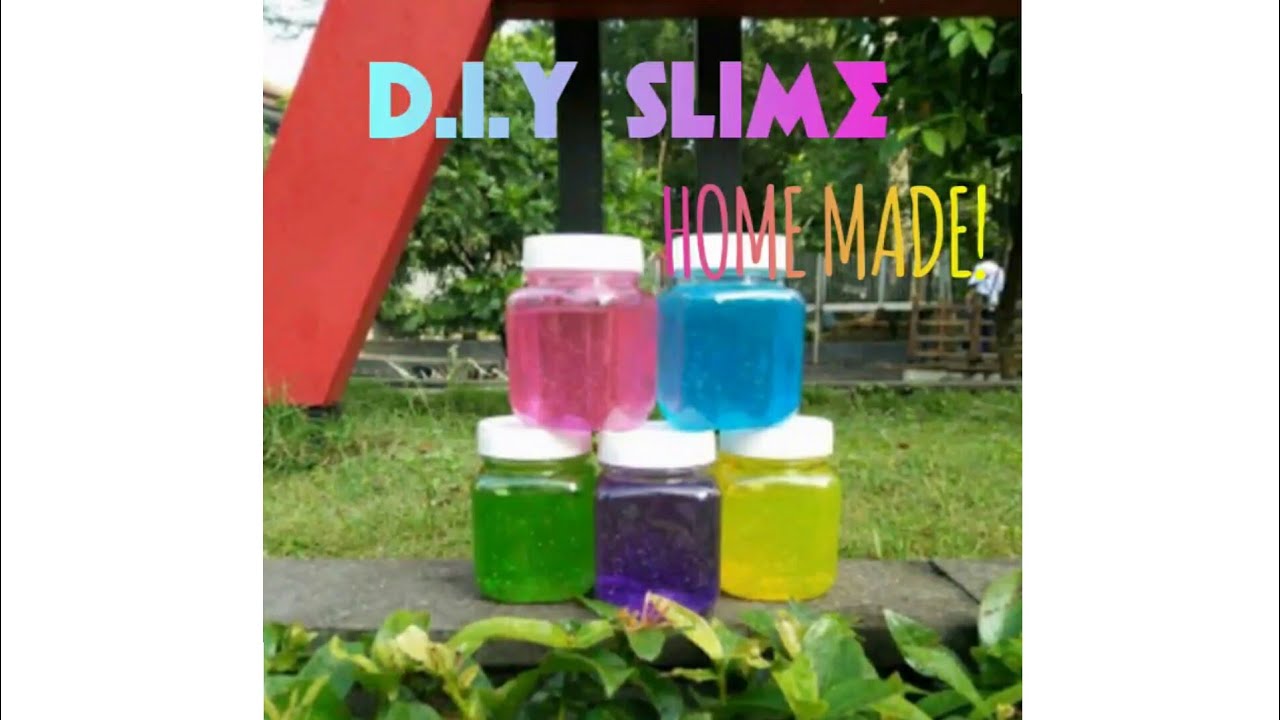 D.I.Y SLIME / Cara Membuat Slime HOMEMADE! - YouTube