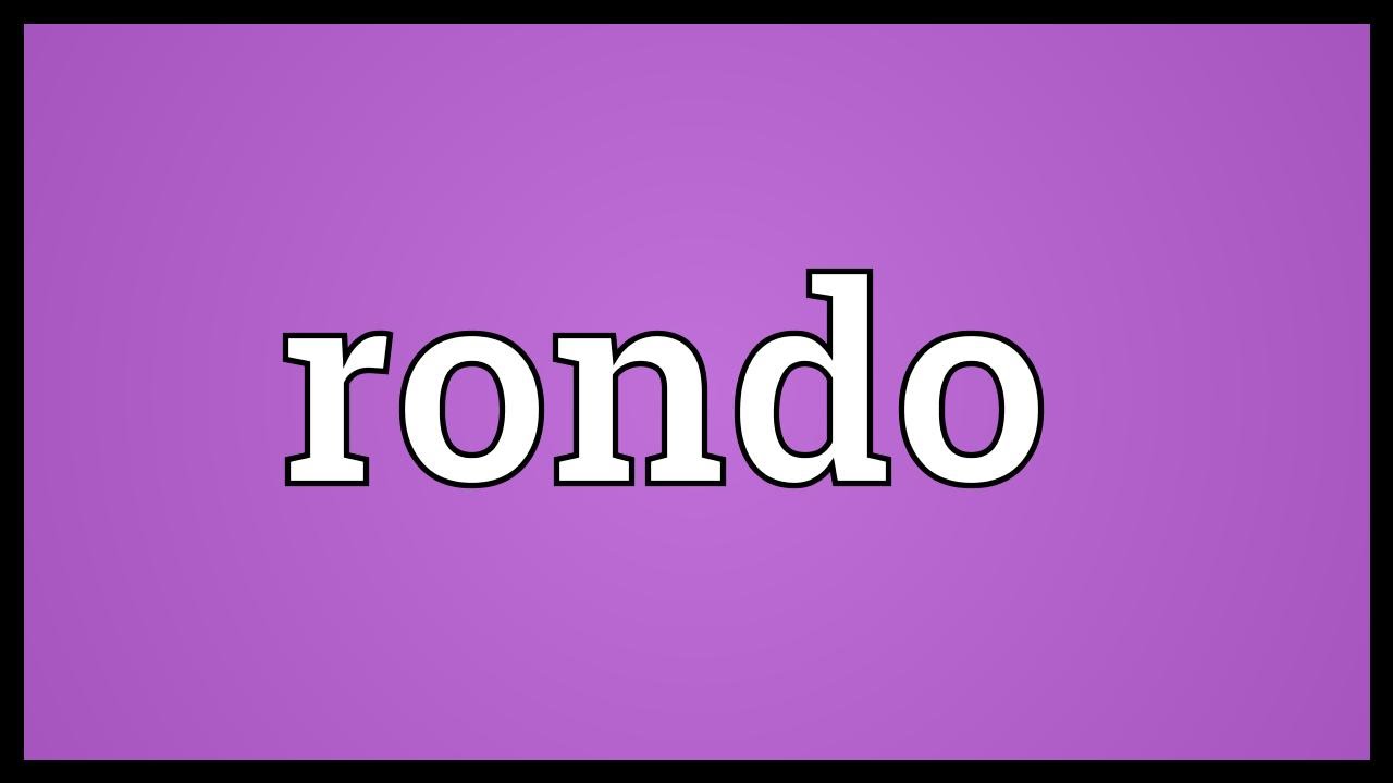 Rondo Meaning - YouTube