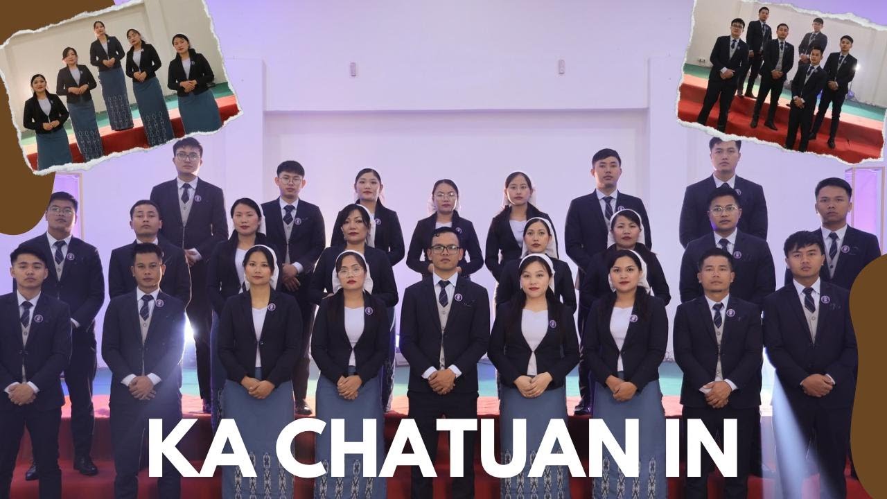 LUNGLEI DISTRICT UPC CHOIR - KA CHATUAN IN (Official Music Video) - YouTube