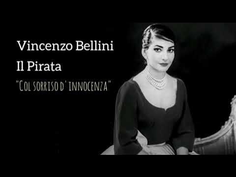 Vincenzo Bellini - Il Pirata, "Col sorriso d'innocenza" - Maria Callas - YouTube