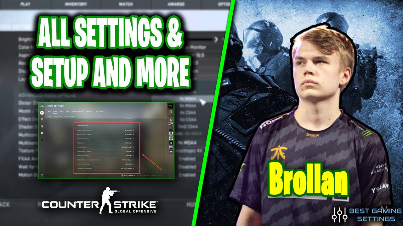 Brollan CSGO Settings, Monitor Settings, Crosshair, Viewmodel, Gear and ...