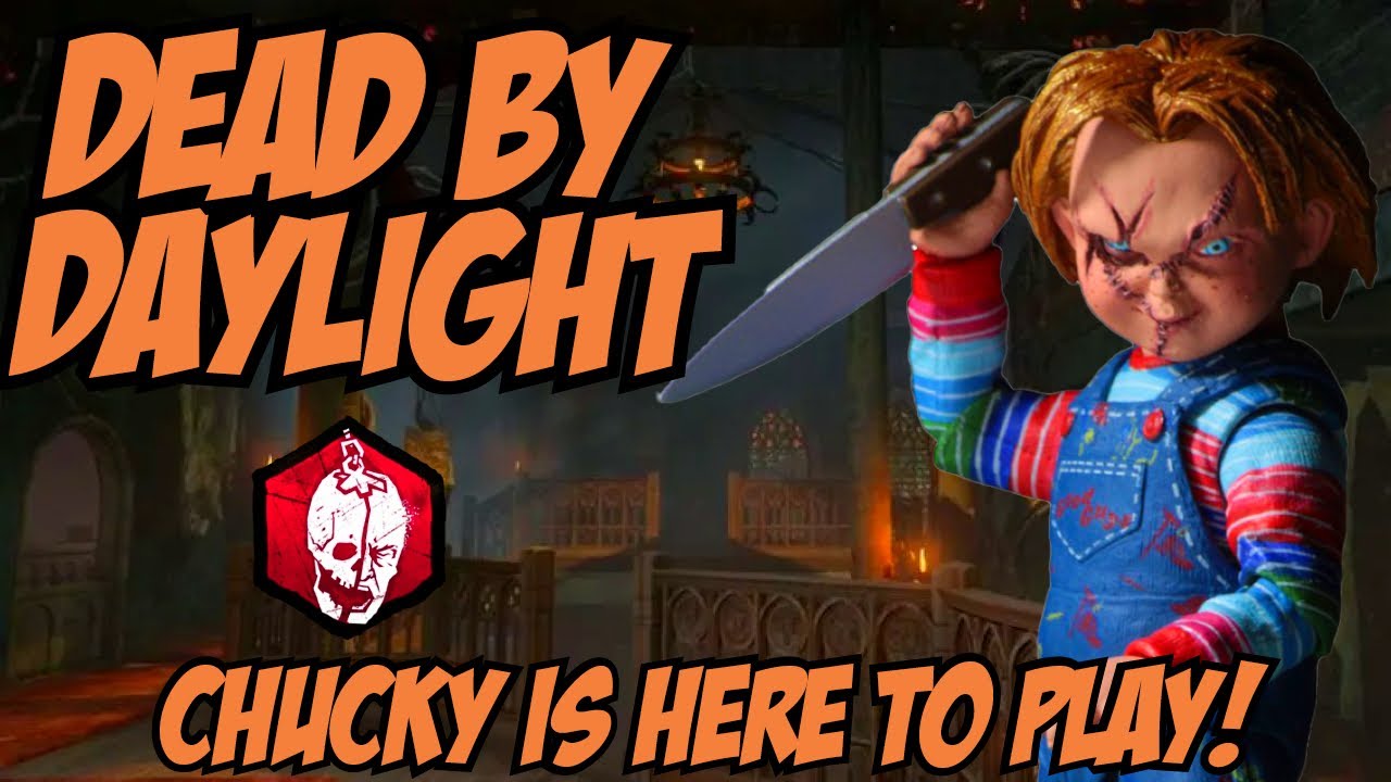 Why chucky is the best killer in the game for fun! Dead by daylight ...