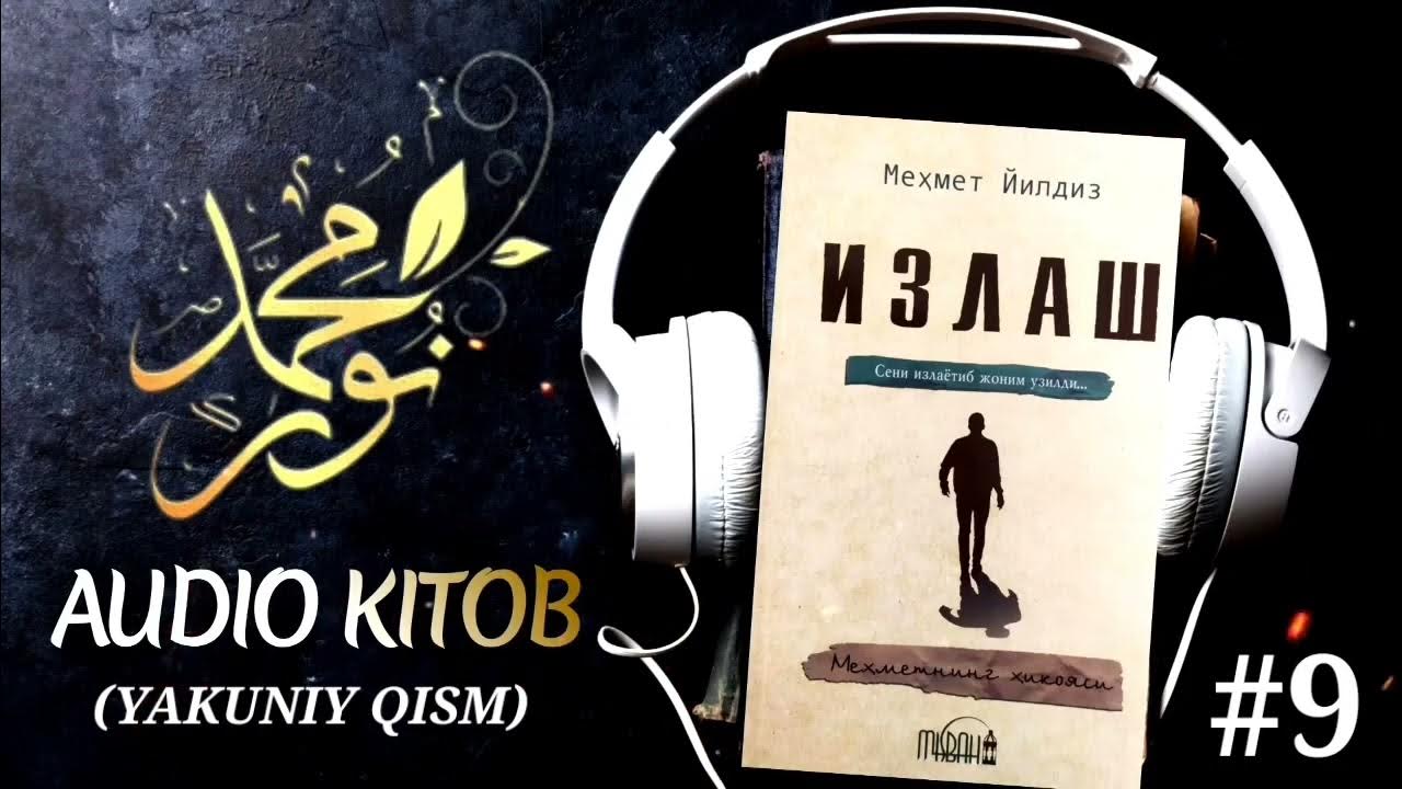 IZLASH | 9-yakuniy qism | Muallif: Mehmet Yildiz | MEN VA KITOB - YouTube