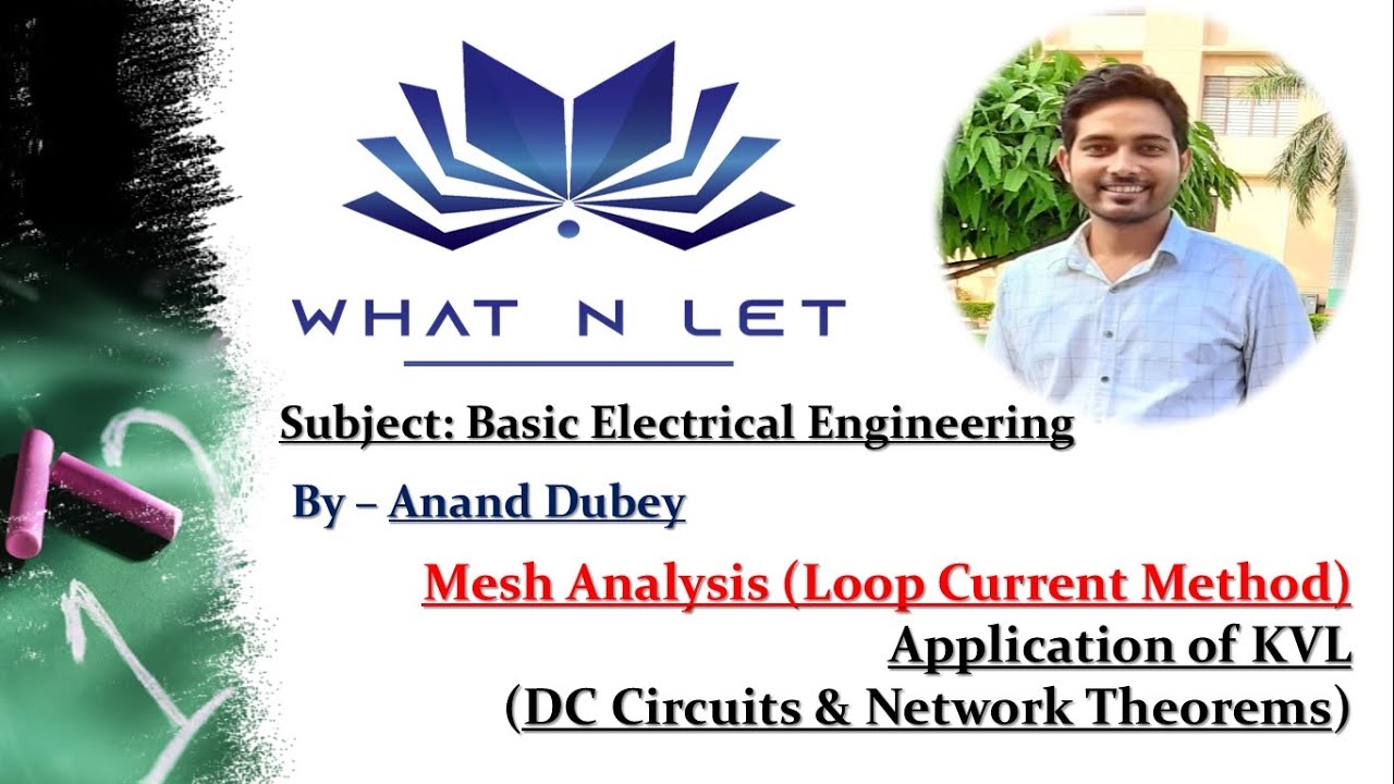 How to apply Mesh Analysis| DC Circuit & Network Theorems | Loop ...