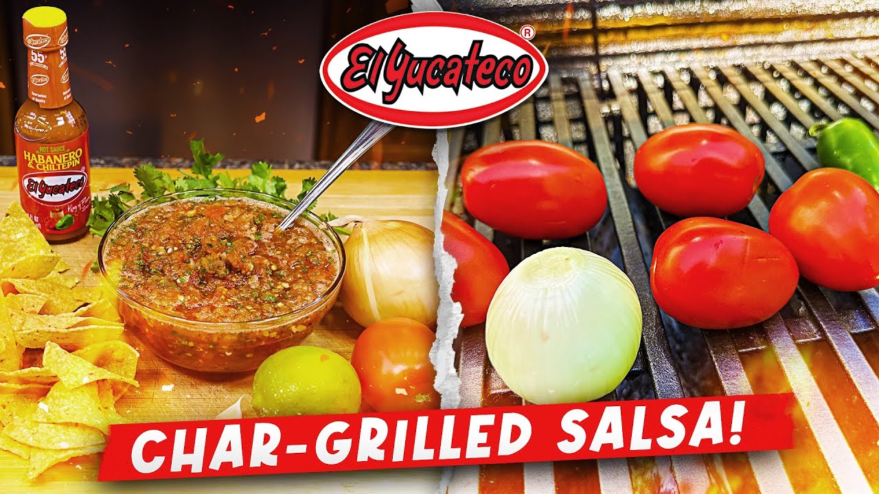 Char-Grilled Salsa Recipe Ft. El Yucateco Habanero & Chiltepin Hot ...