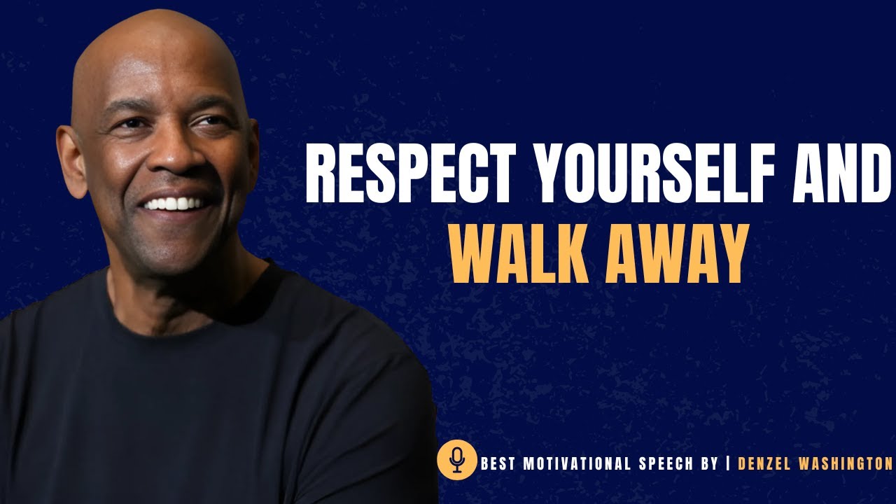 RESPECT YOURSELF AND WALK AWAY #SelfRespect, #PersonalGrowth - YouTube