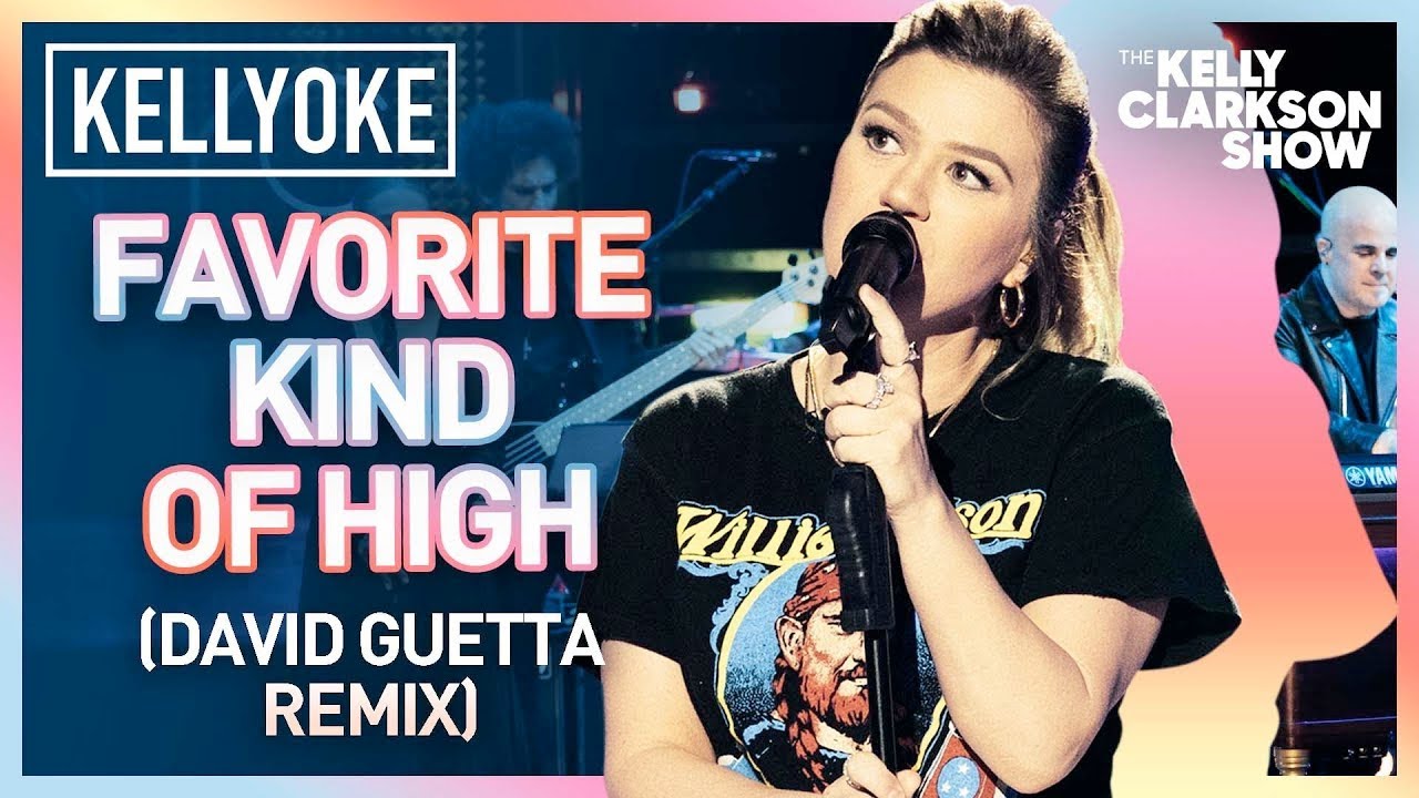 Kelly Clarkson Sings 'Favorite kind of high David Guetta Remix' l ...