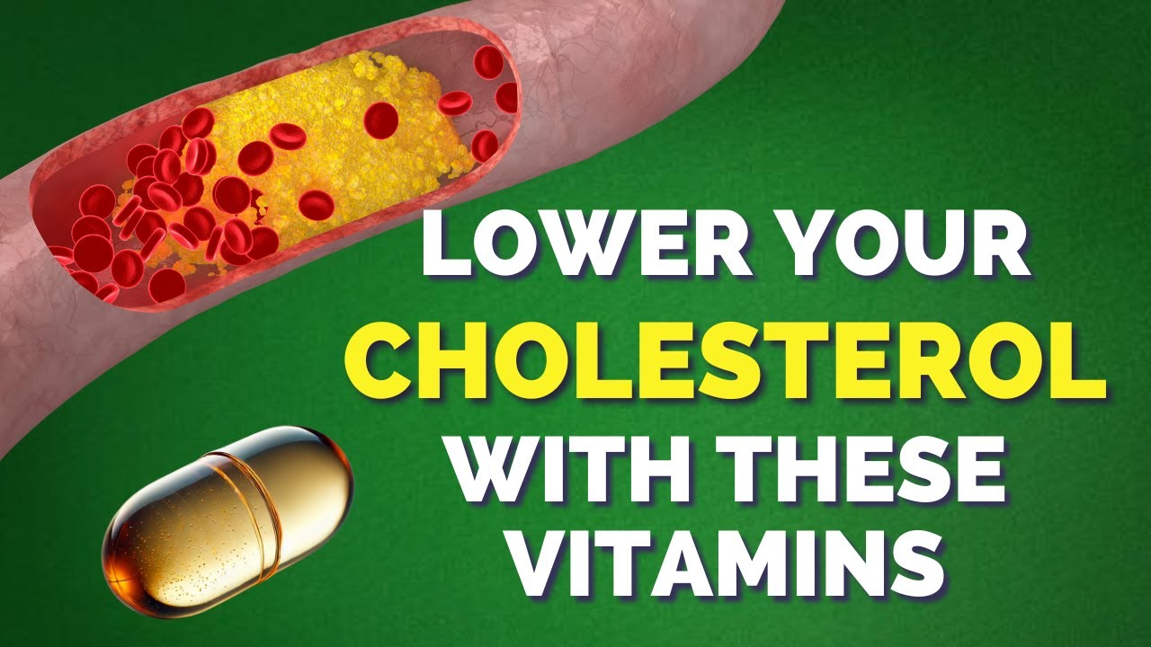 Watch This Before Your Next Supplement Run: 6 Vitamins for Lower Cholesterol | Nutrition Guide ...