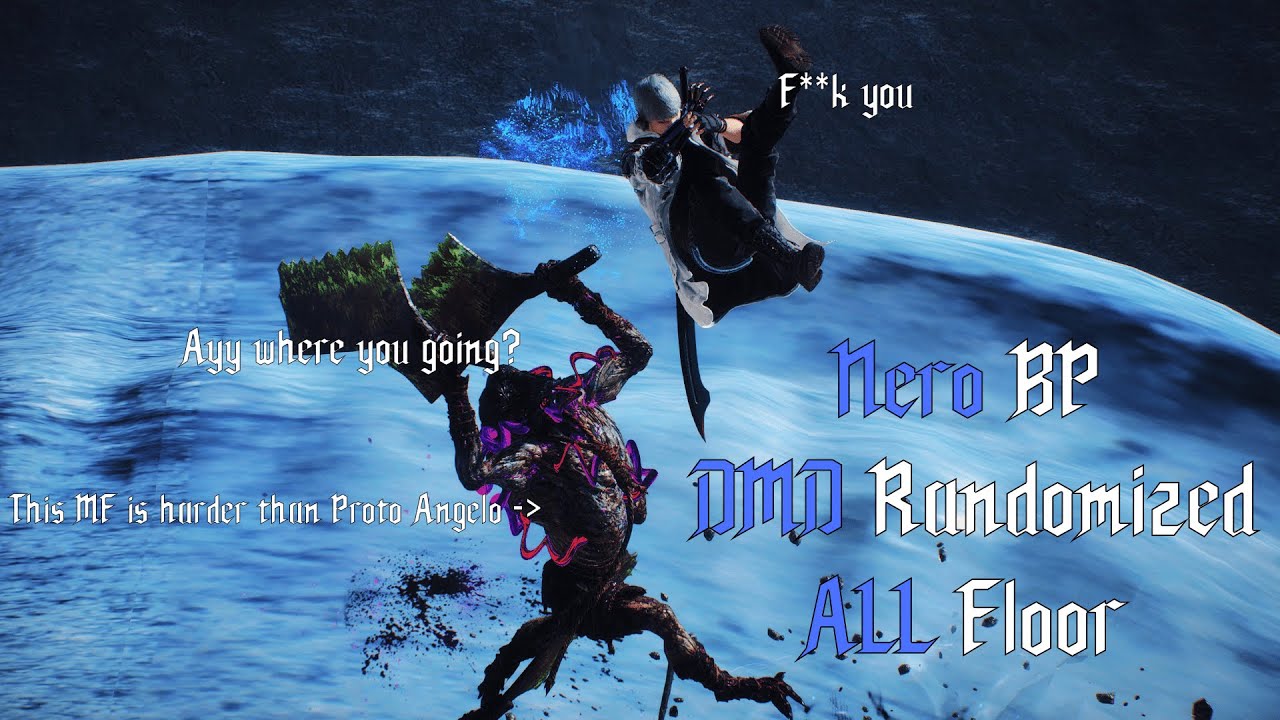 Dmc 5 Nero Bp Randomized All Floor Dmd Youtube