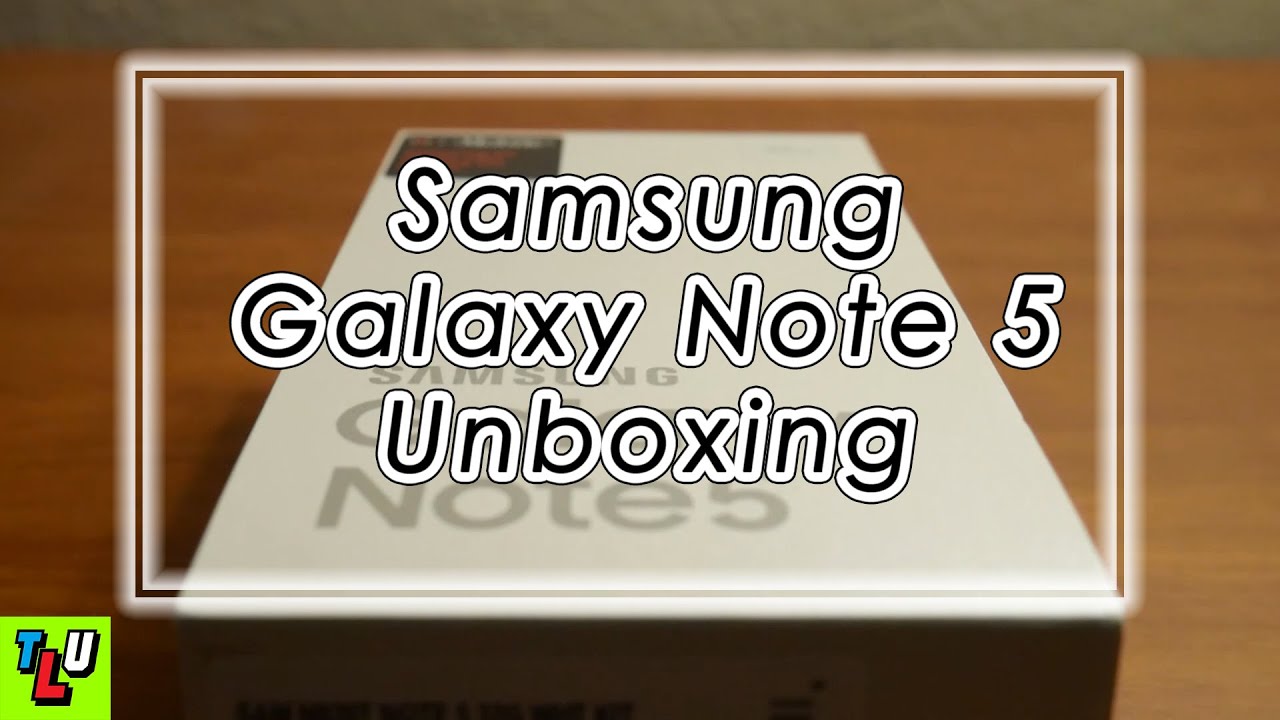 Samsung Galaxy Note 5 Unboxing and Extreme Durability Test - YouTube