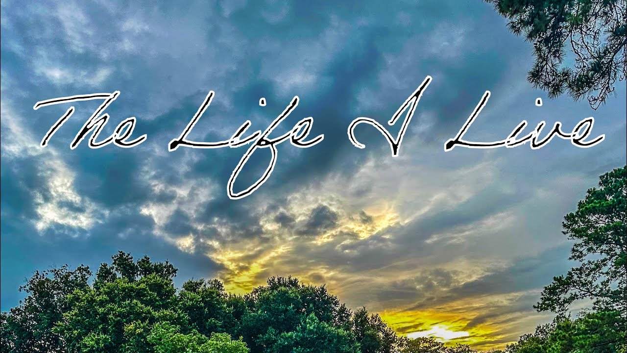 “The Life I Live” - YouTube
