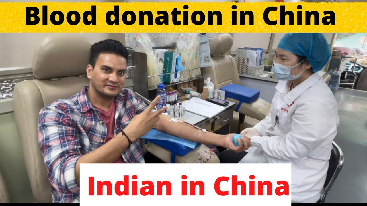 Blood donation in china| How Chinese Donate Blood| China Hindi Vlog ...