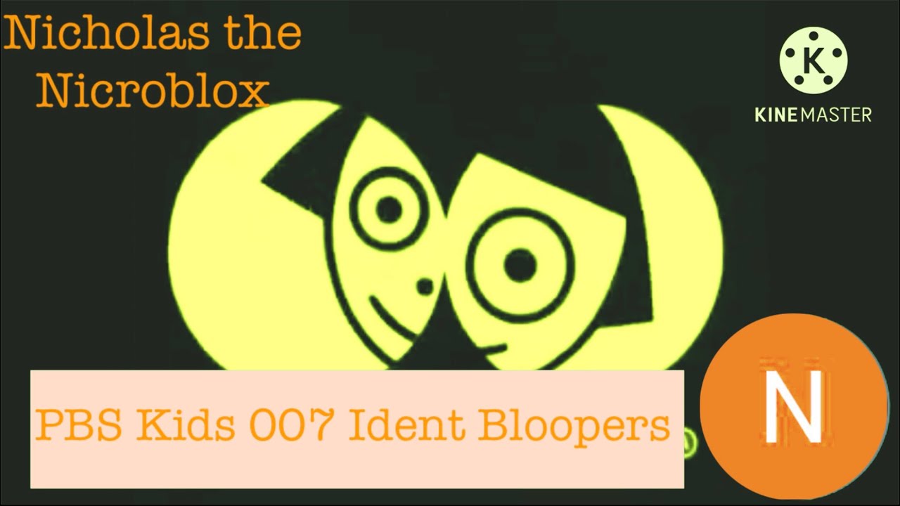PBS Kids 007 Ident Bloopers (VOLUME WARNING) - YouTube