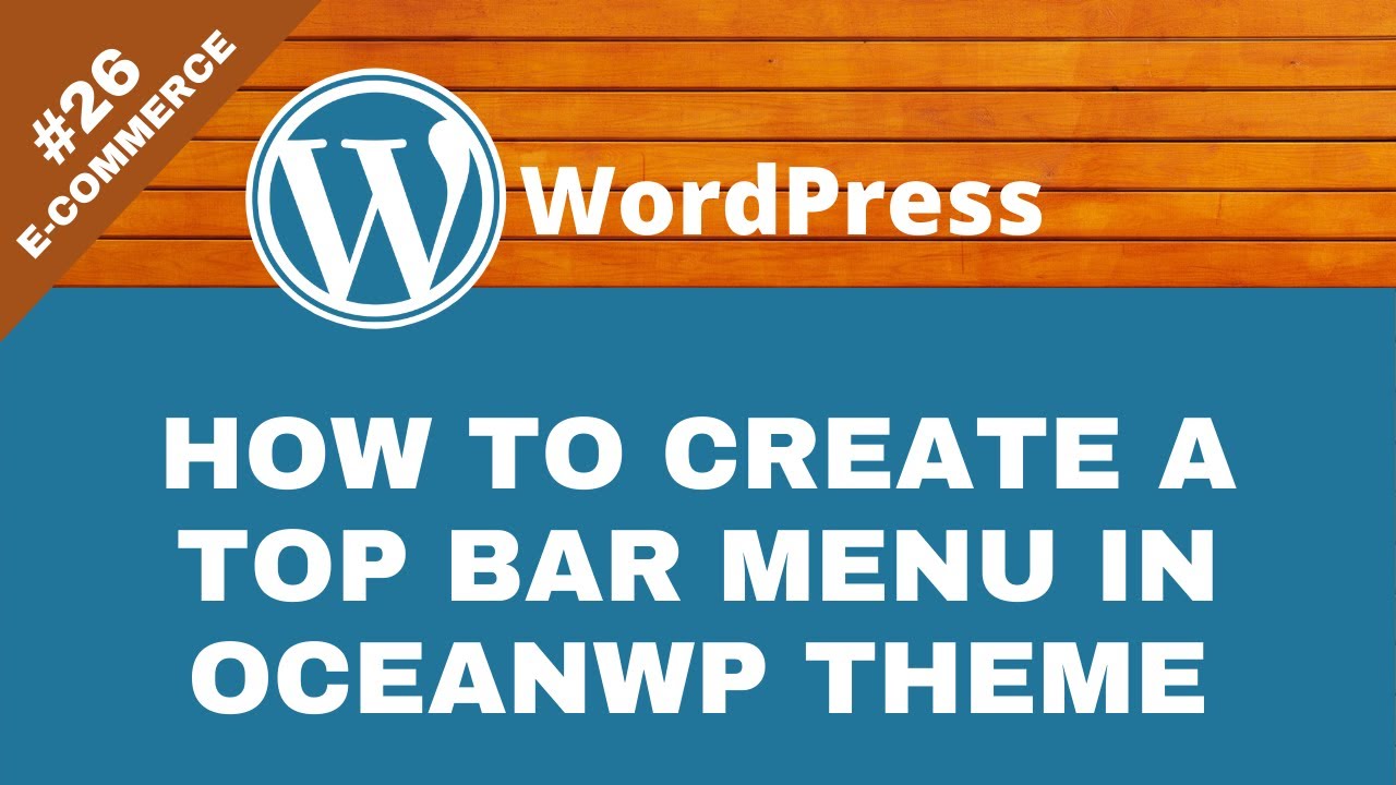 How To Create A Secondary Menu In WordPress Top Bar Menu In WordPress ECommerce 26 YouTube How To Create A Secondary Menu In WordPress Top Bar Menu In WordPress ECommerce 26 YouTube