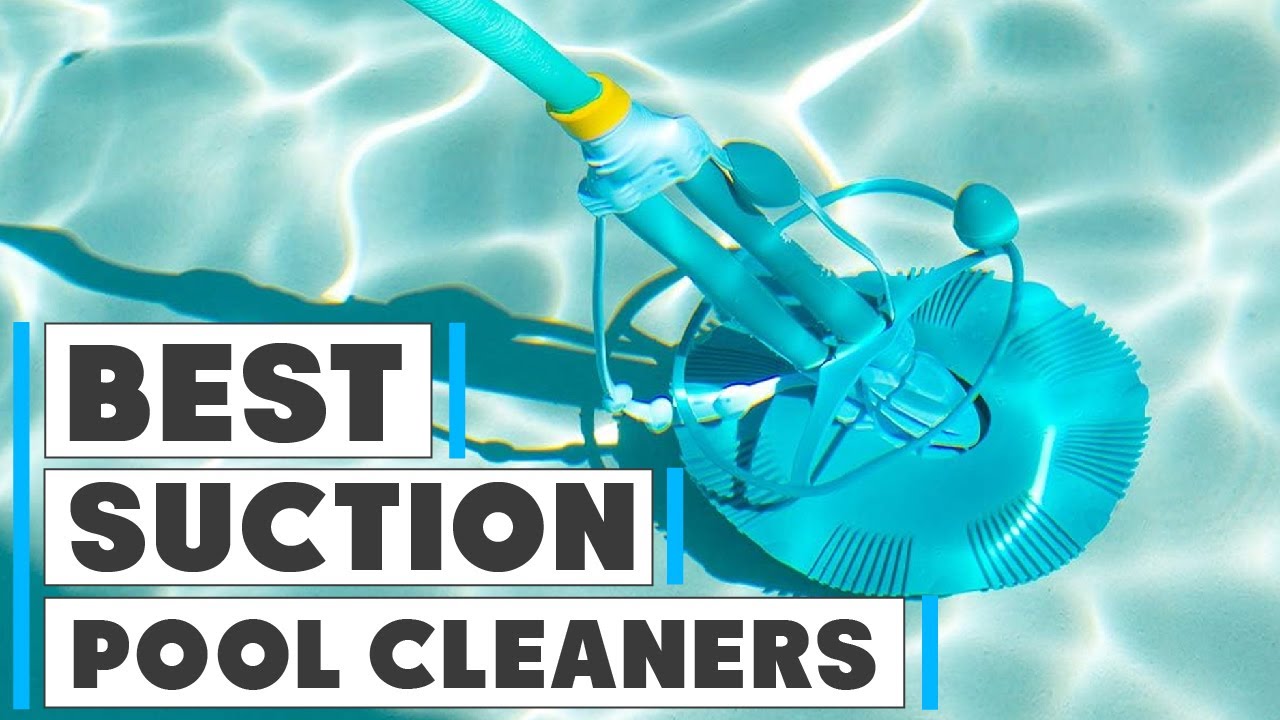7 Must-Have Suction Pool Cleaners for Hassle-Free Pool Cleaning - YouTube