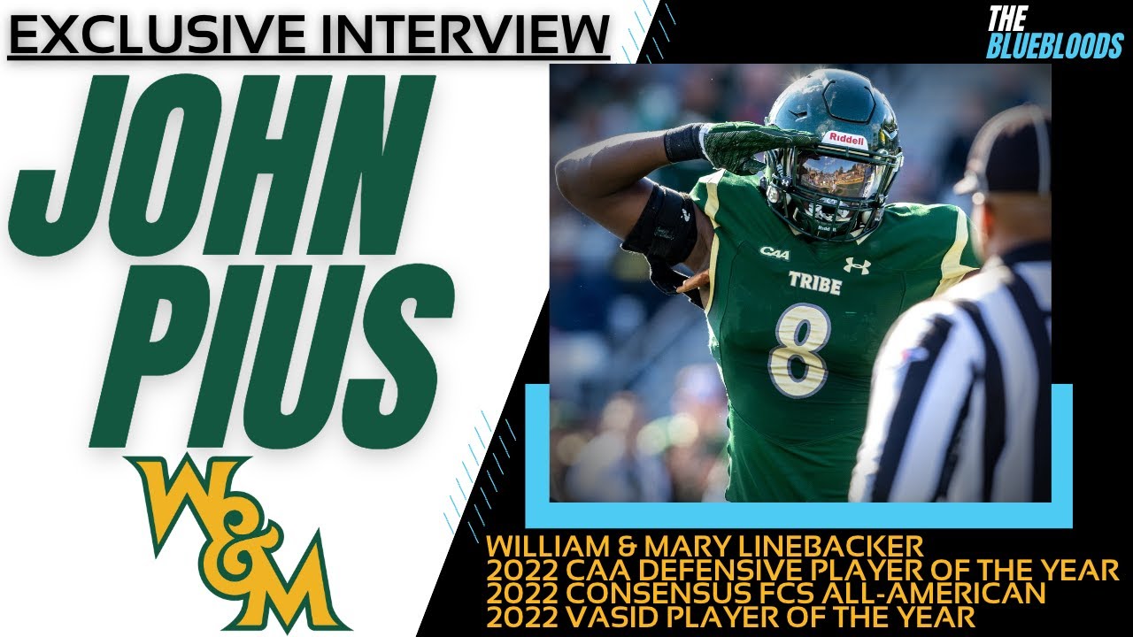 John Pius (William & Mary LB) Interview | The Bluebloods - YouTube