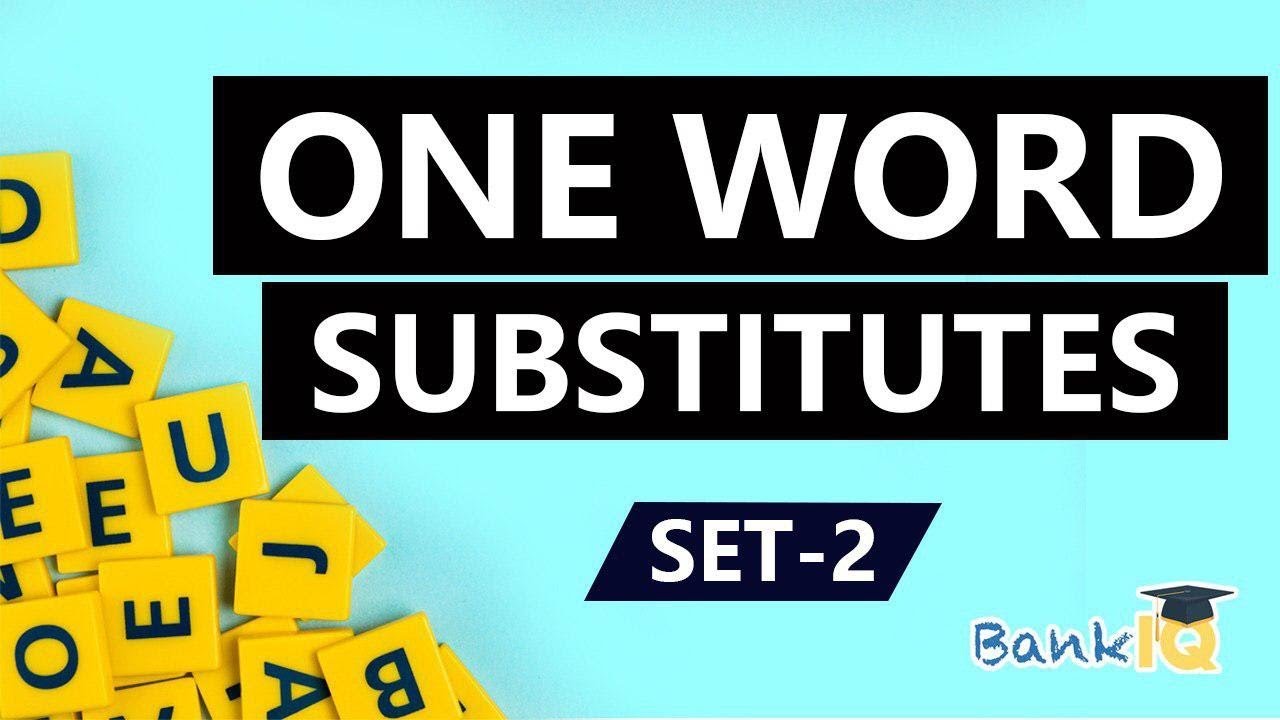 One Word Substitutes Previous Year Questions Set 2, English for SBI ...