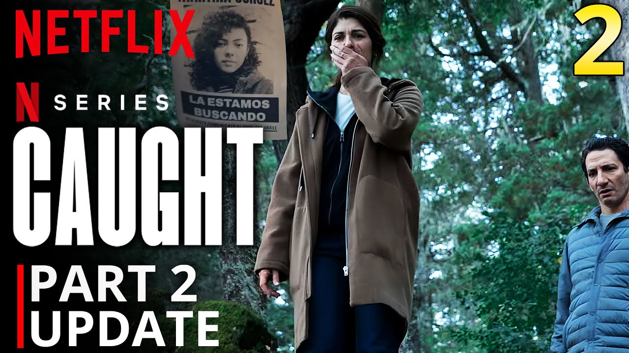Caught Season 2 Update And New Cast - YouTube