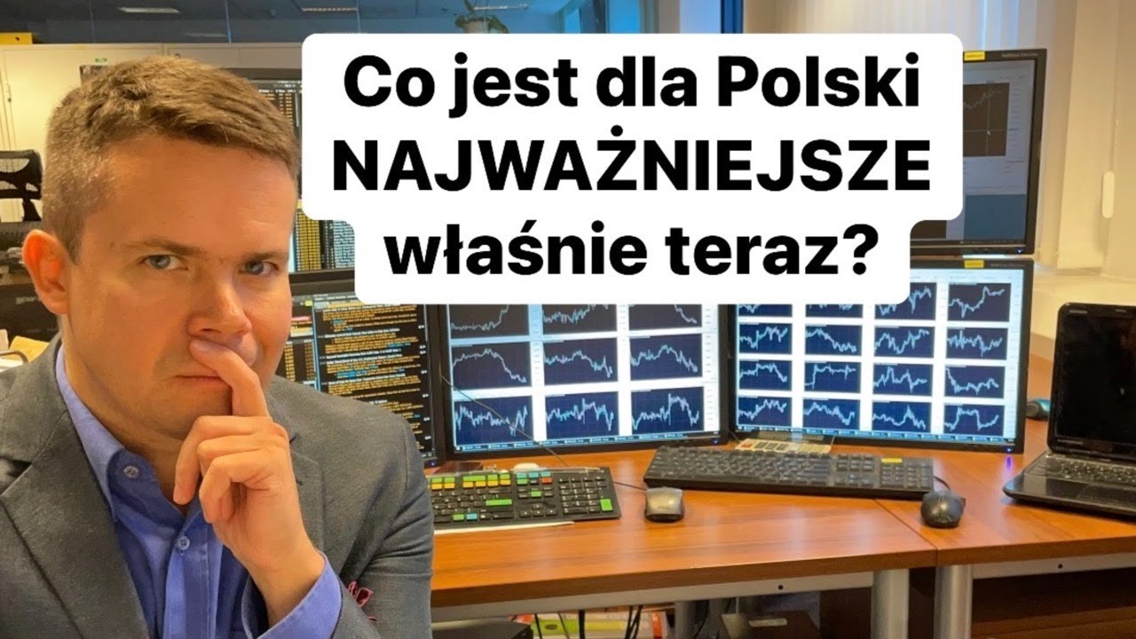 🤔 Co Jest Dla Polski Najważniejsze Właśnie Teraz? 🤔 - YouTube