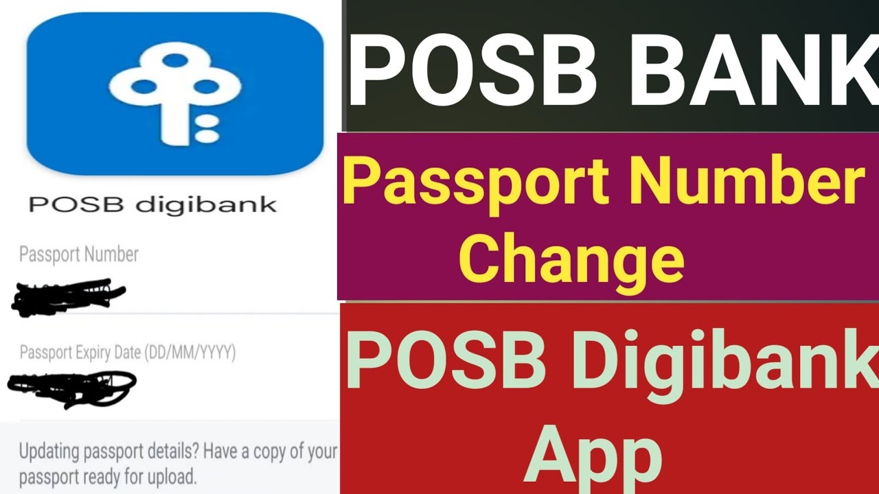 Posb bank passport number change with Posb Digibank app - YouTube