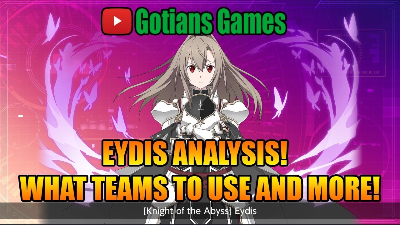 Eydis Analysis! How Good Is She and What Teams to Use Her With! SAO ...