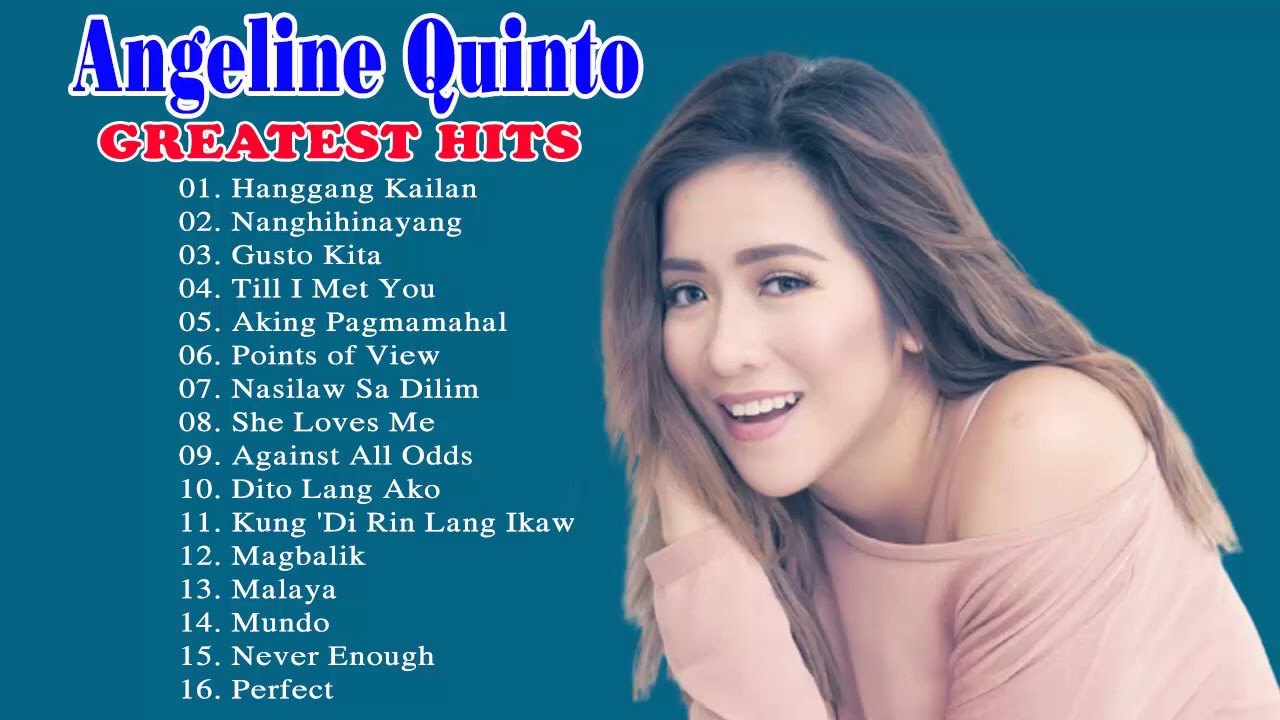 Angeline Quinto OPM Greatest Love Songs Hits of All Time 2020 ...