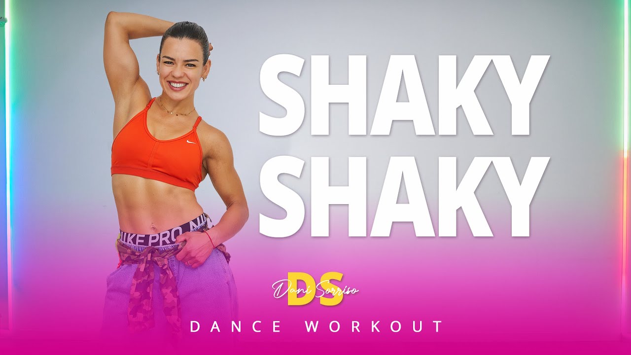 Shaky Shaky - Dance Workout Daddy Yankee Dani Sorriso - YouTube