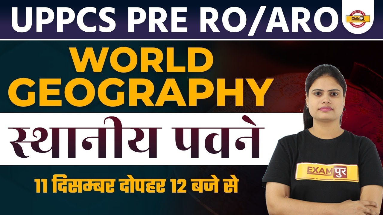 WORLD GEOGRAPHY | LOCAL WINDS | LOCAL WINDS TRICK | UPPCS PRE RO/ARO 2023 | BY AROOSHI MAAM ...