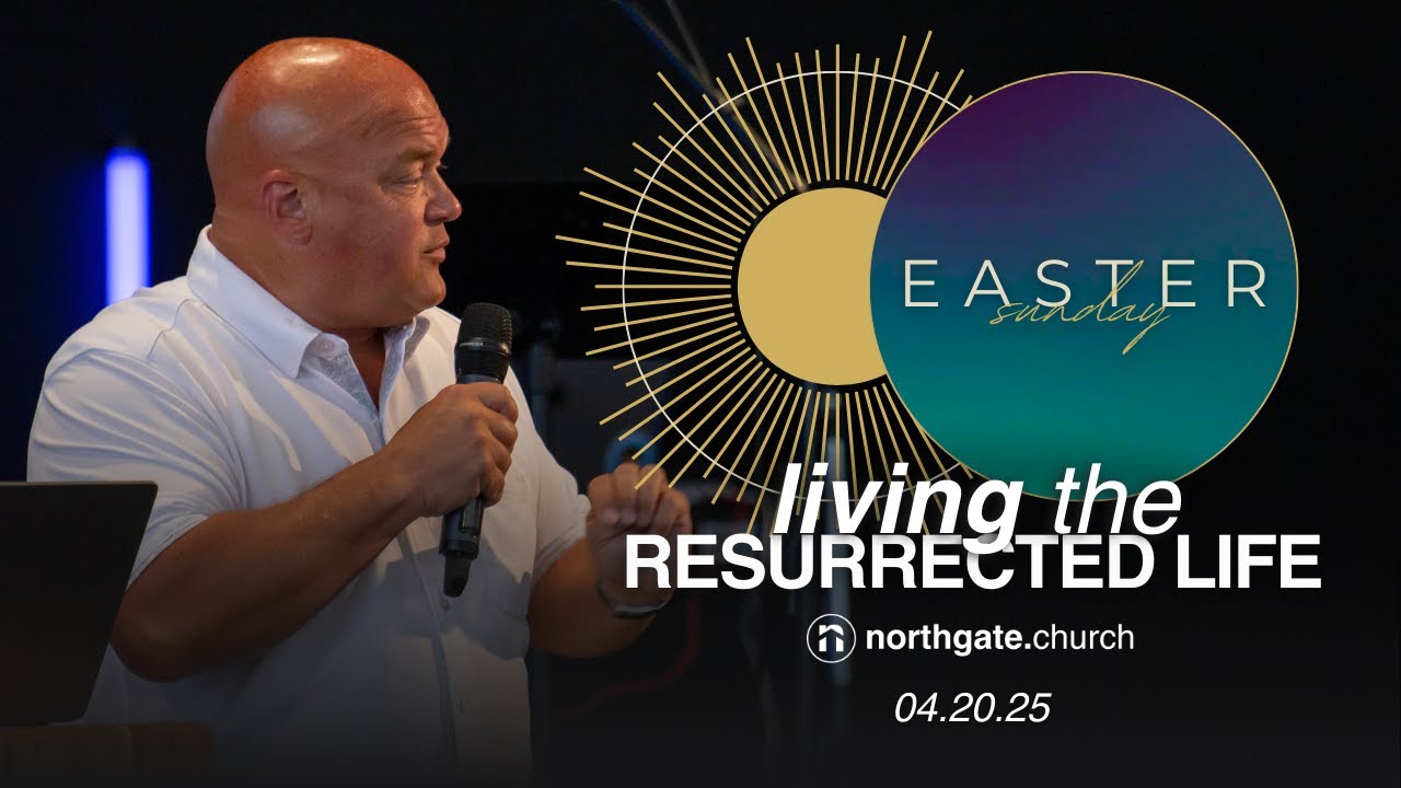 Easter Sunday | Pastor Chris Stephens | Northgate Church - YouTube
