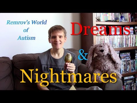 Autism and Dreams and Nightmares - YouTube