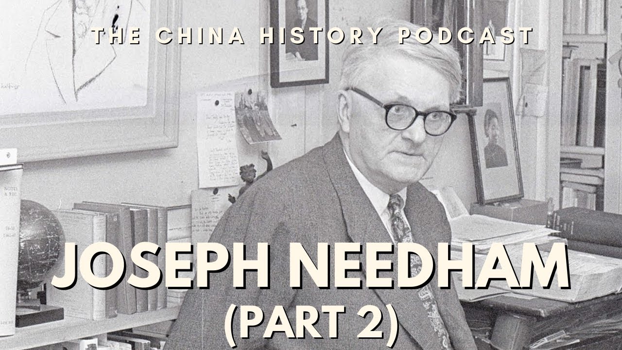 The Life of Jospeh Needham (Part 2) | Ep. 156 - YouTube