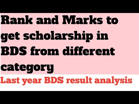 Rank and marks to get scholarship from different category in BDS/ Last ...
