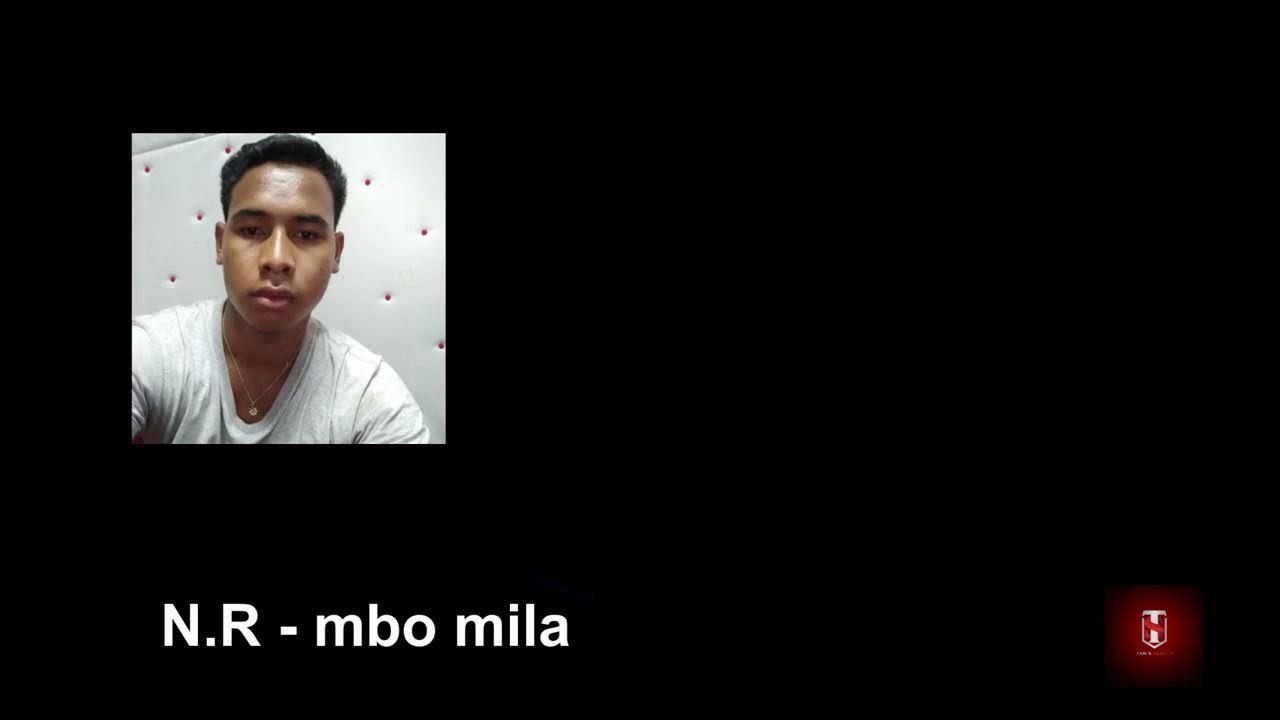 N R - mbo mila ( lyrics video ) - YouTube