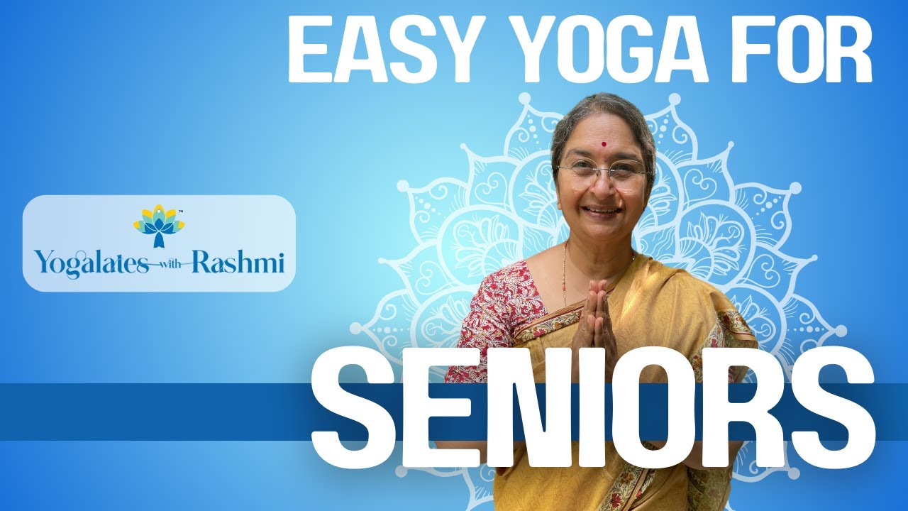 Easy Yoga Asanas for Senior Citizens | Chair Yoga | Exercises for ...