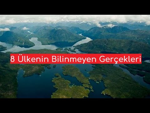 8 Ülkenin Bilinmeyen Gerçekleri