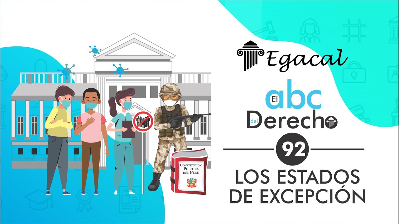 LOS ESTADOS DE EXCEPCIÓN | ABC del Derecho 92 - YouTube