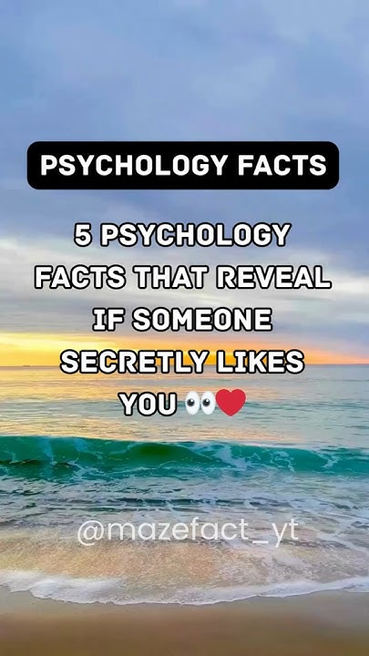 5 Psychology Facts That Reveal If Someone Secretly Likes You! #shorts #viralshorts # ...