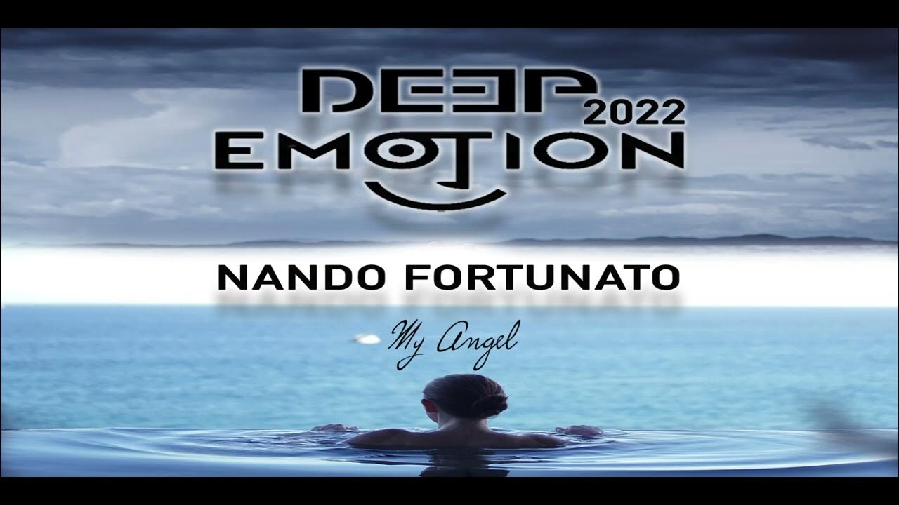 Nando Fortunato - Deep Emotion 2022 - YouTube