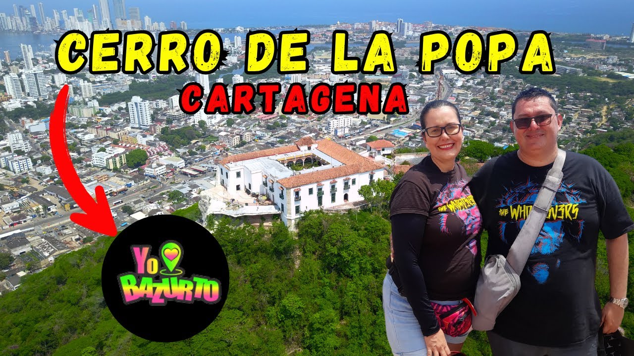 💥El CERRO de la POPA ️Yo Amo Bazurto | 2 Actividades que no te puedes ...