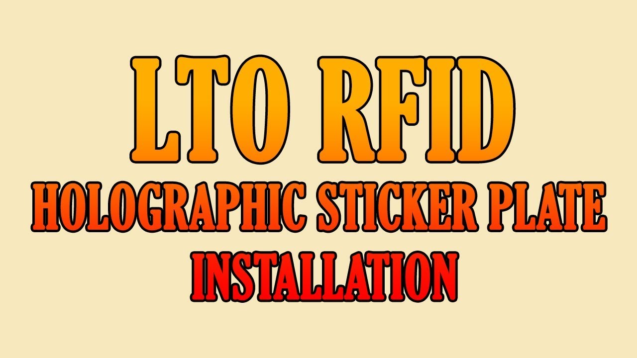 Installing LTO RFID Holographic Sticker Plate - YouTube
