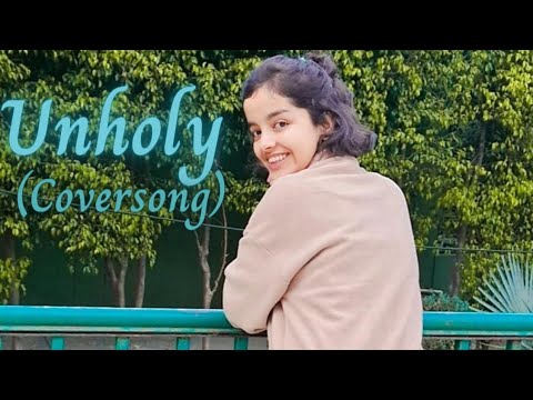 unholy 🤎 #music #coversong #cover #singer #viralcover #kareoke # ...
