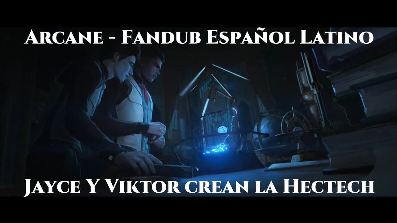 Arcane - Jayce y Viktor crean la Hextech - Fandub Español Latino - YouTube