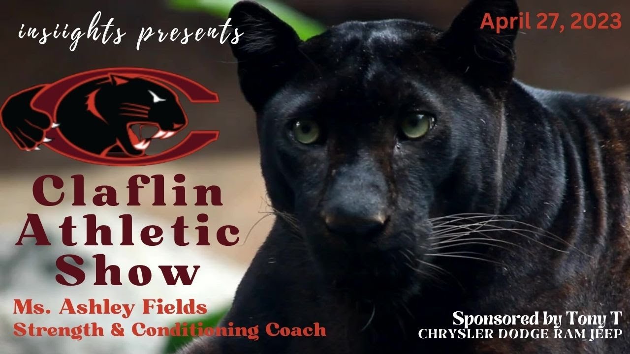 INSiiGHTS presents THE Claflin Athletic Show featuring Strength & Conditioning Coach, Ashley ...