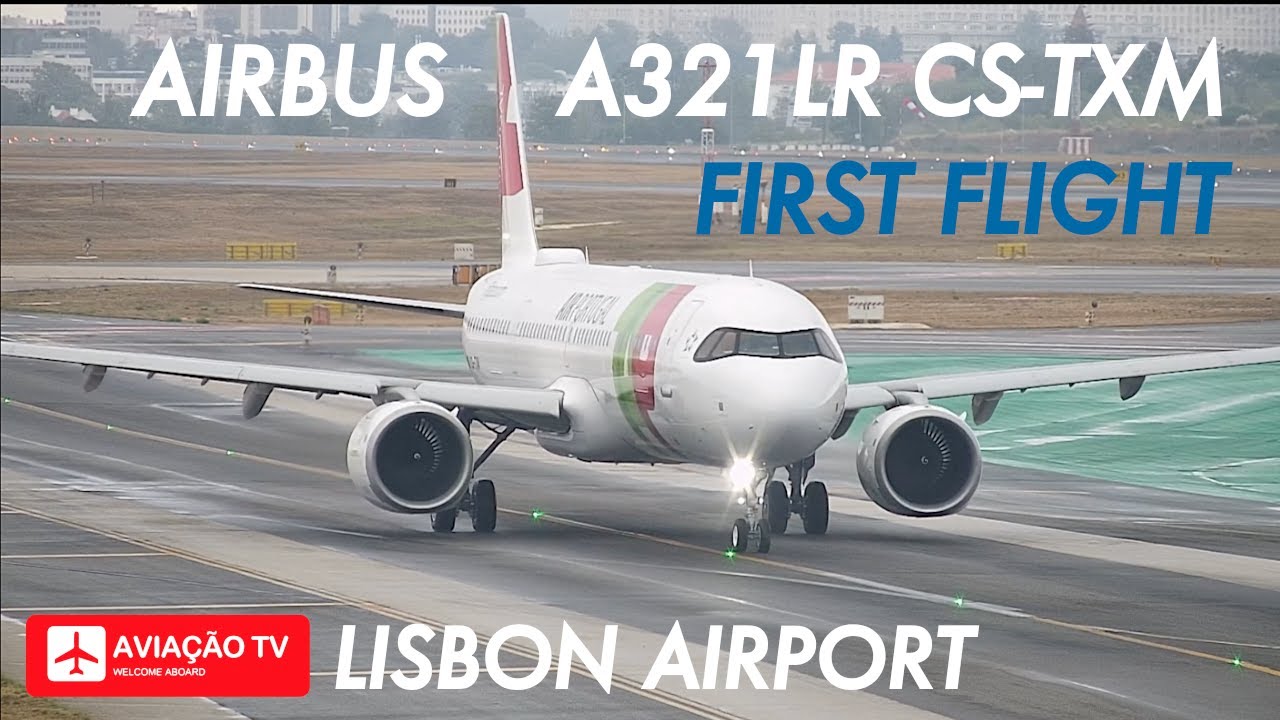 TAP primeiro voo comercial do mais recente A321LR • TAP's newest A321LR ...