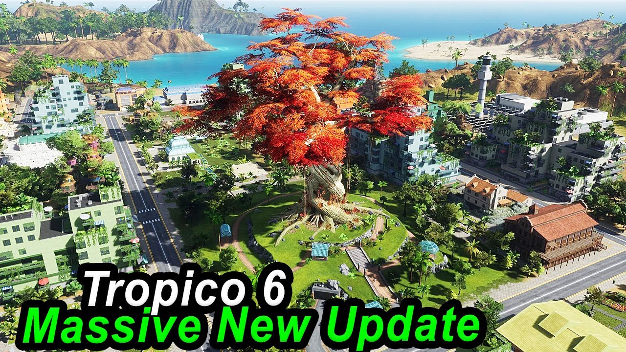 Starting Fresh in Tropico 6 MASSIVE NEW UPDATE - Return To Nature ...