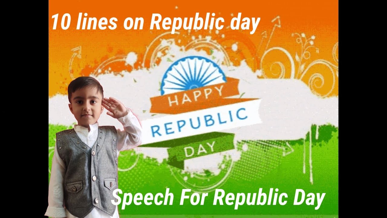 Republic Day Speech | 26 January Speech In English | Speech For Kids ...