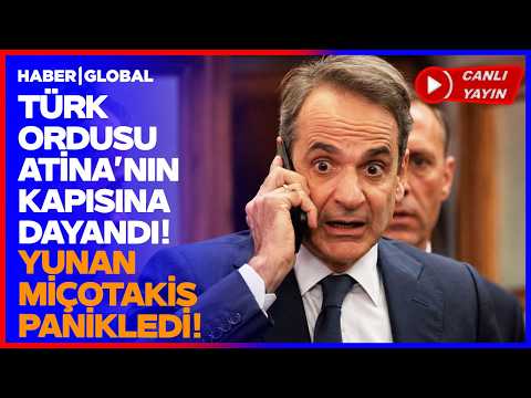 CANLI | MİÇOTAKİS PANİKTE! Türk Ordusu Yunanistan'ın Kapısına Dayandı! | Hilal Özdemir İle Mesele