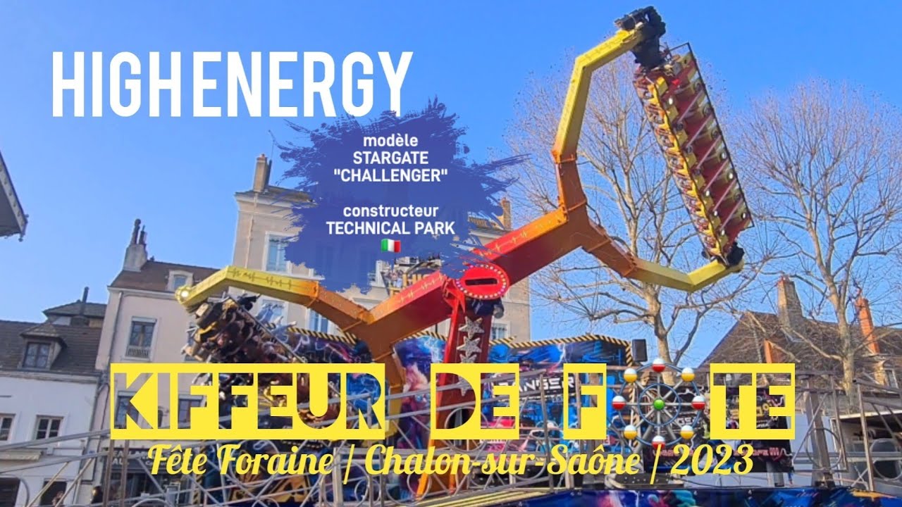 KDF🎡 HIGH ENERGY Kerwich [stargate challenger Technical Park] Fête ...